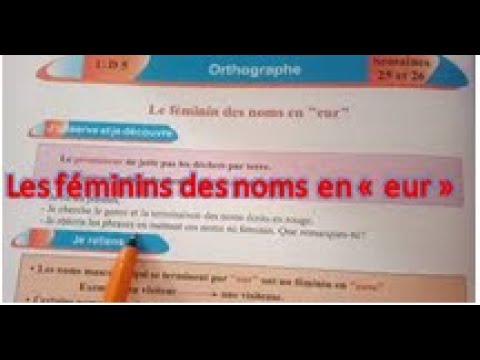 Le féminin des noms en "eur" : 4 A. E. P primaire ,, mon livre de français ,p: 164