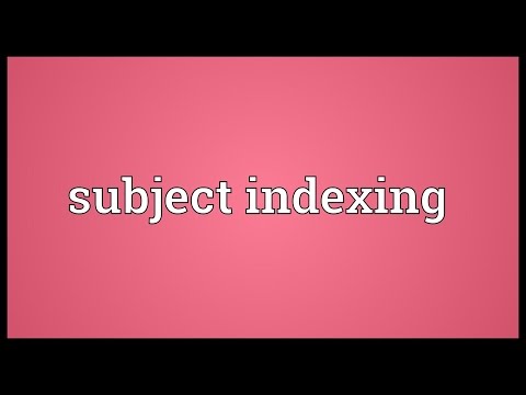 Subject indexing Meaning