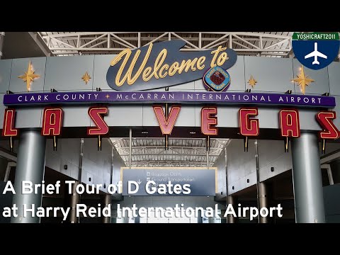 A Brief Tour of D Gates at Harry Reid International Airport (Las Vegas, NV)
