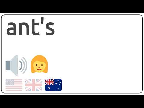 How to pronounce ant's in english?