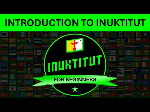 Lesson 1: Introduction to Inuktitut (ENIU101)