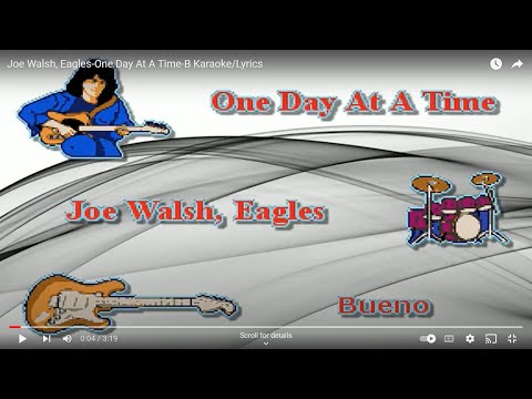 Joe Walsh, Eagles-One Day At A Time-B Karaoke/Lyrics