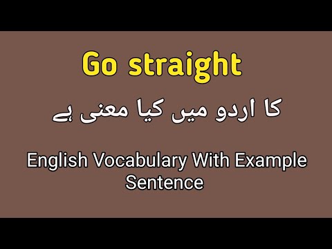 Go straight meaning in Urdu | go straight meaning in Urdu/Hindi