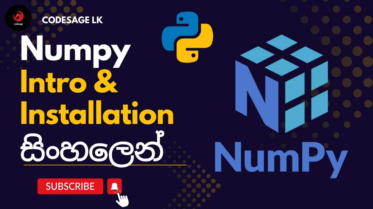 Python Numpy Tutorial 01 |  Introduction & Installation | Sinhala