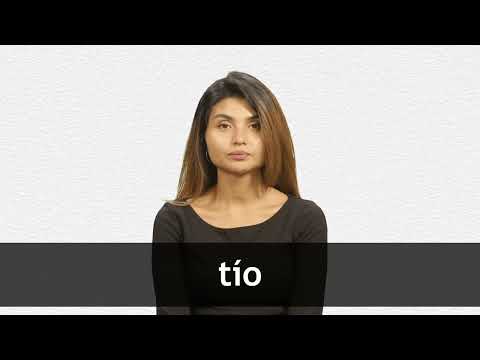 English Translation of “TÍO” | Collins Spanish-English Dictionary