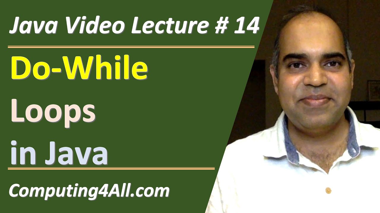 Java Lecture 14: Java do-while Loop
