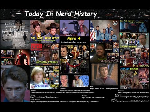 Today In Nerd History April 4 | Today In Nerd History