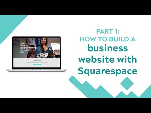How to build a business website with Squarespace: Part 1