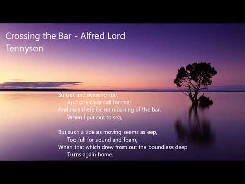 Crossing the Bar – Alfred Lord Tennyson – Weltanschauung