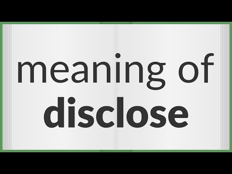Disclose | meaning of Disclose
