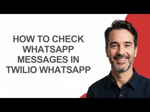 How to Check Whatsapp Messages In Twilio Whatsapp - KevinHowTo