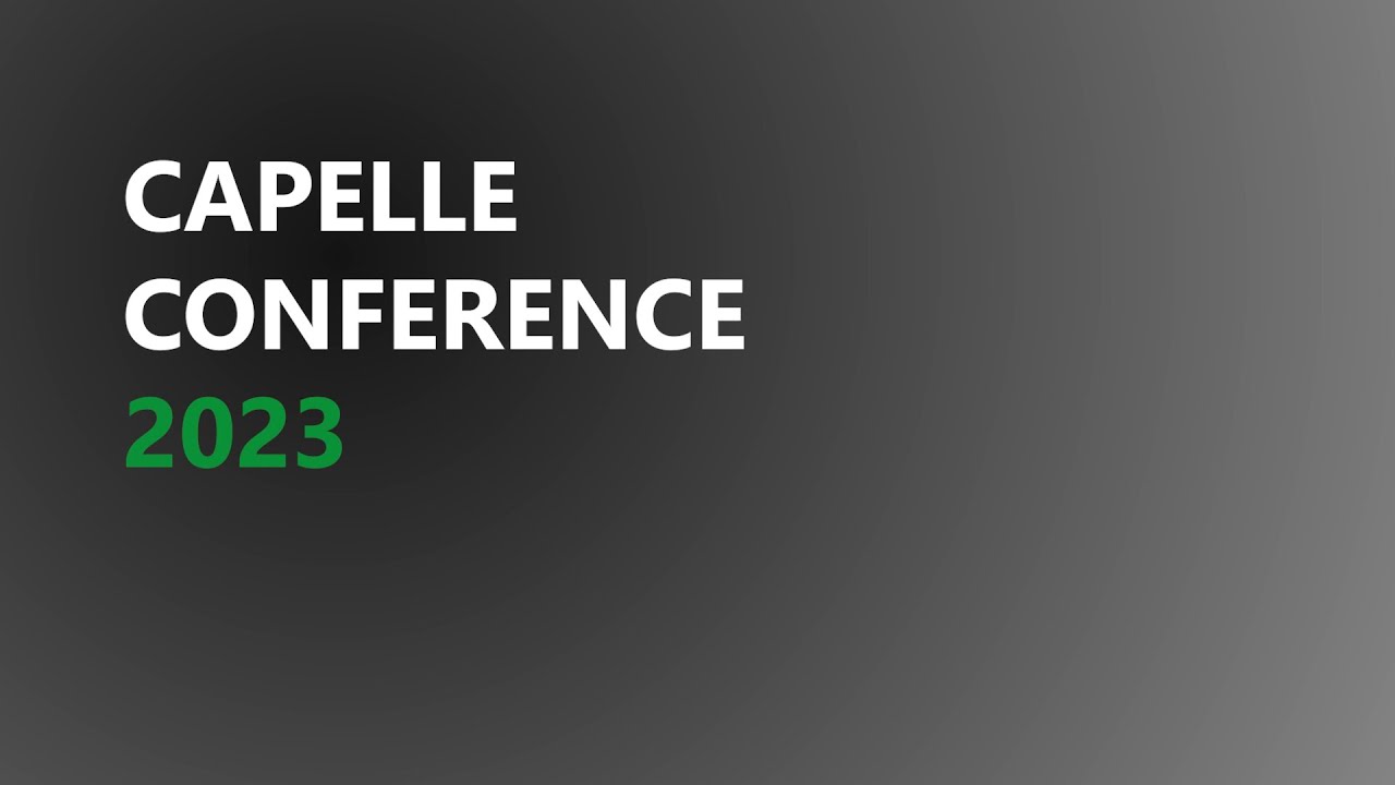 Capelle Conference 2023 (Introduction Video)