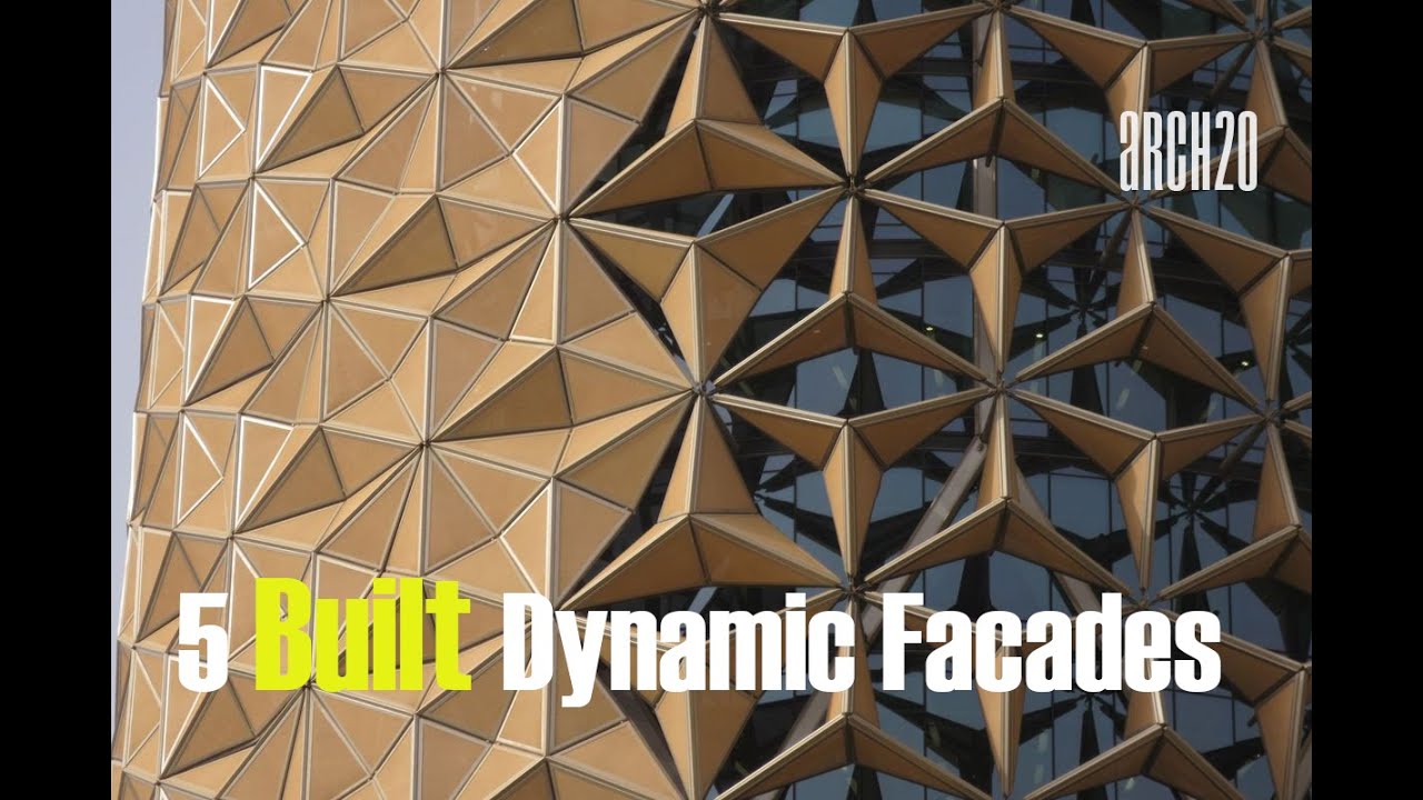 5 Built Dynamic facades