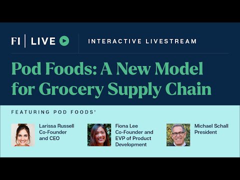 Pod Foods: A New Model for Grocery Supply Chain