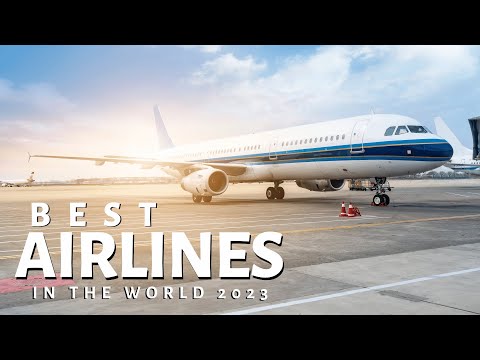 Top 10 Best Airlines in The World in 2023
