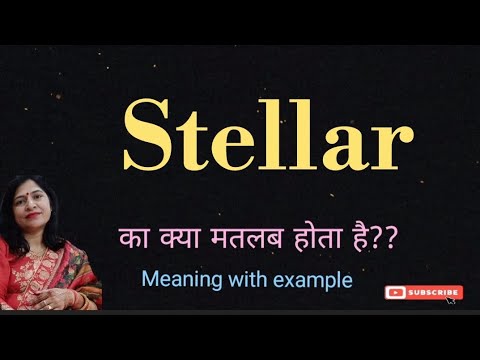 Stellar meaning l meaning of stellar l vocabulary