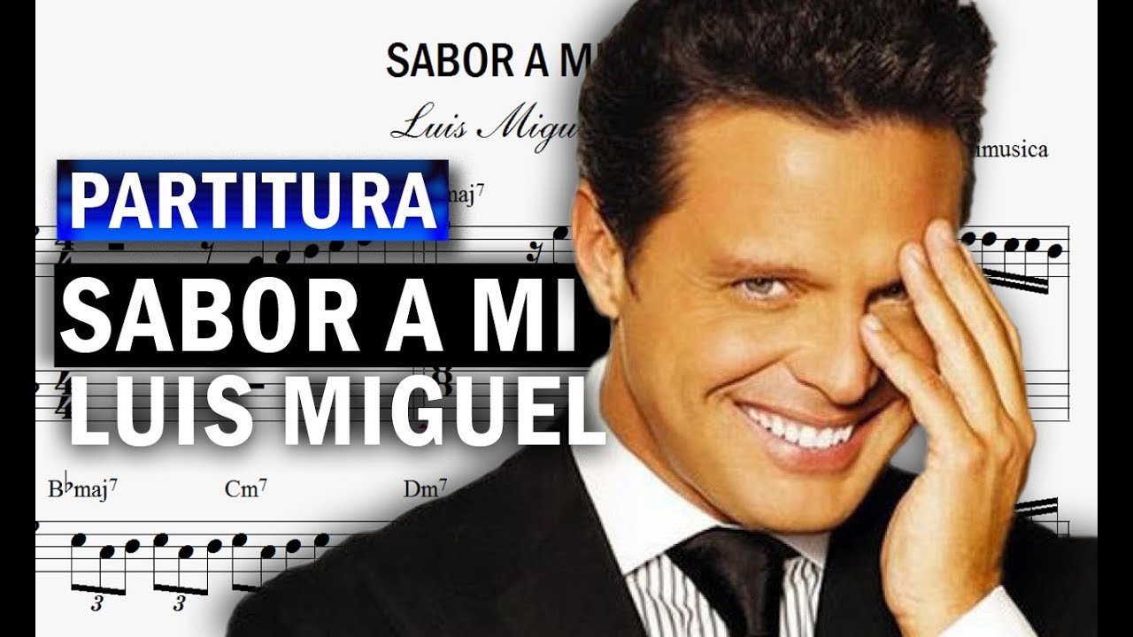 Luis Miguel - Sabor a Mi | Piano Score (Sheet Music)
