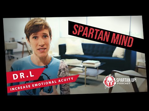 What is Emotional Acuity? // SPARTAN MIND ep 001