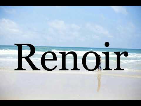 How To Pronounce Renoir🌈🌈🌈🌈🌈🌈Pronunciation Of Renoir