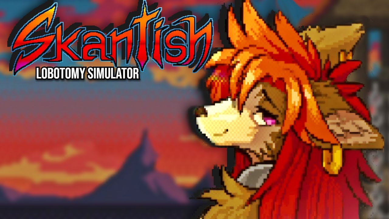 Skantish | A Comprehensive Lobotomy Simulator