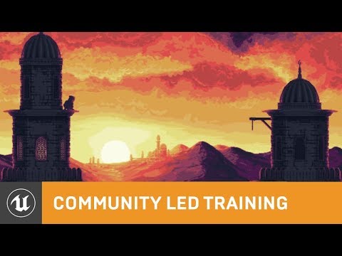 Getting Started with Paper 2D | Community Led Training | Unreal Engine Livestream