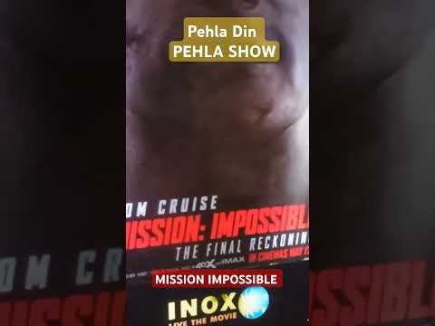 First Day First Show #missionimpossible #tomcruise #inox #zeenatdailyvlogs #life #kolkatadiaries