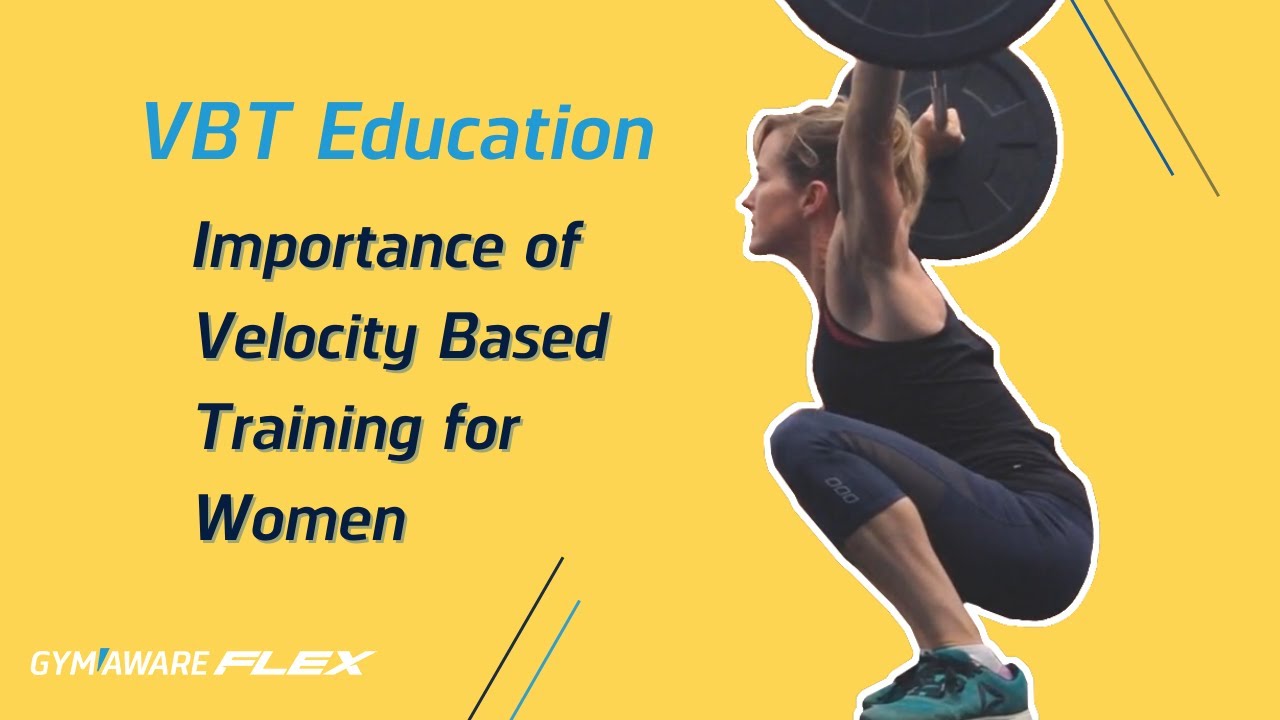 Importance of Velocity Based Training for Women