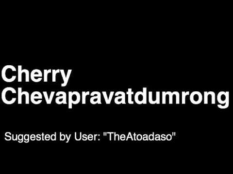 How to Pronounce Cherry Chevapravatdumrong Cheva Family Guy Executive Story Editor TV Show Episode