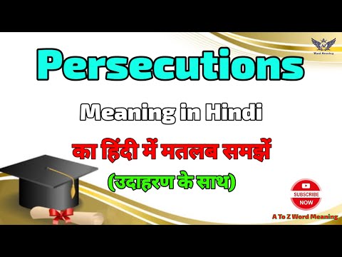 Persecution meaning in Hindi ? Persecution ka kya matlab hota hai ? A To Z Word Meaning