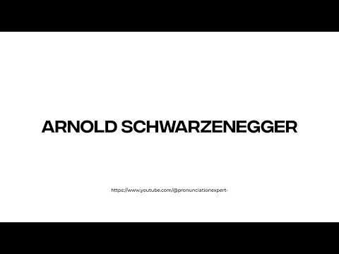 How to pronounce Arnold Schwarzenegger