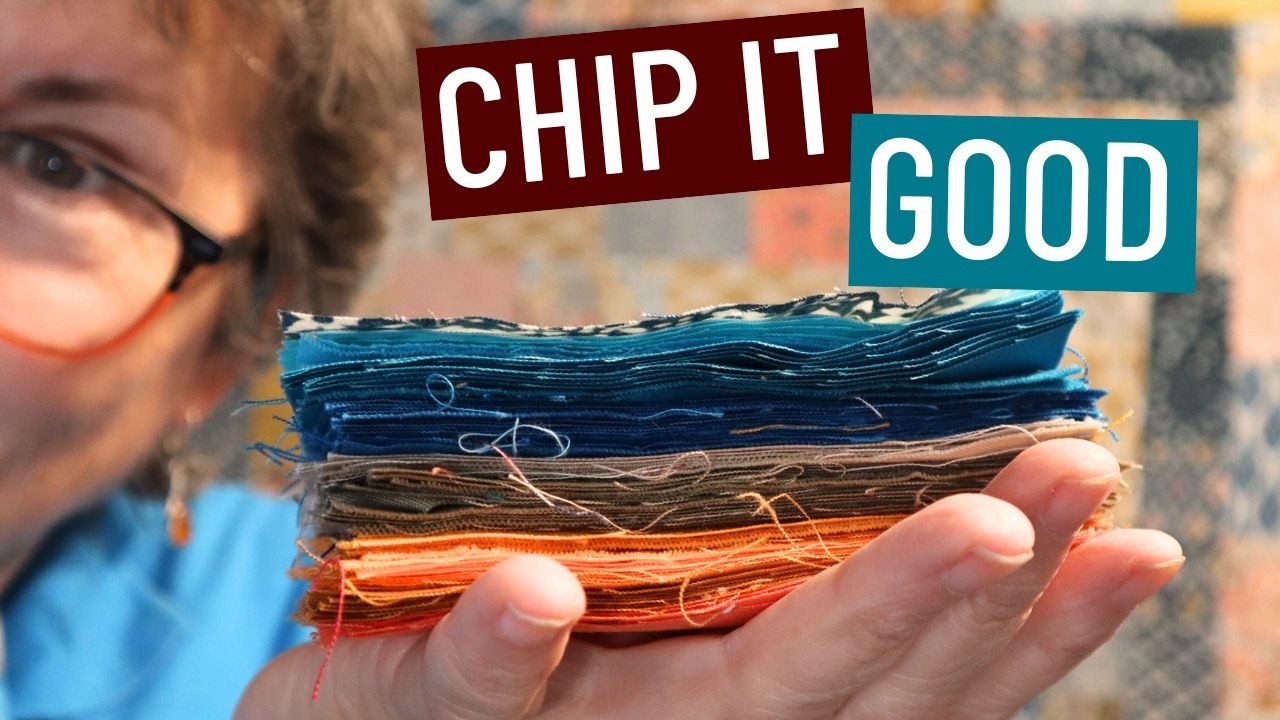 Fast & Easy Quilt - Chip It Good Stashbuster #12 - Use Up Your Scraps