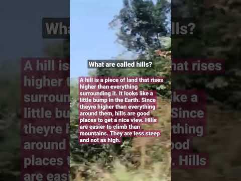 What are called hills? #hills #earth #climbing #climatechange #land #mountains #high #higher #called