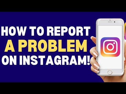 How To Report A Problem On Instagram 2024 | How To Always Tutorials