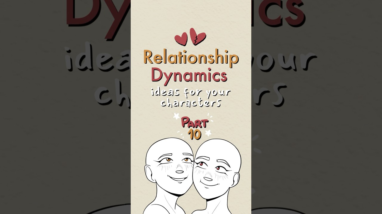 character dynamics part 10 🌟#writing #originalcharacter #oc #ocs #drawing #art