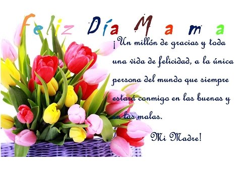 COMO DESEAR FELIZ DÍA DE LA MADRE - IMAGENES, MUSICA, FRASES