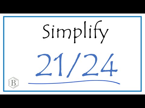 How to Simplify the Fraction 21/24
