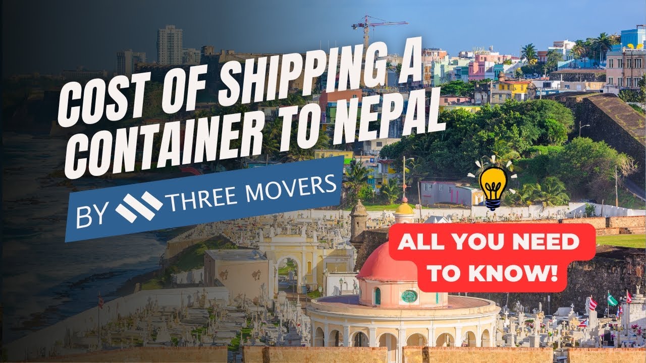 Cost of Shipping a Container to Nepal: All You Need to Know!