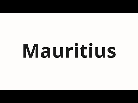 How to pronounce Mauritius