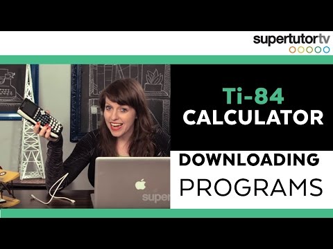 Ti-84 Calculator: Downloading Programs