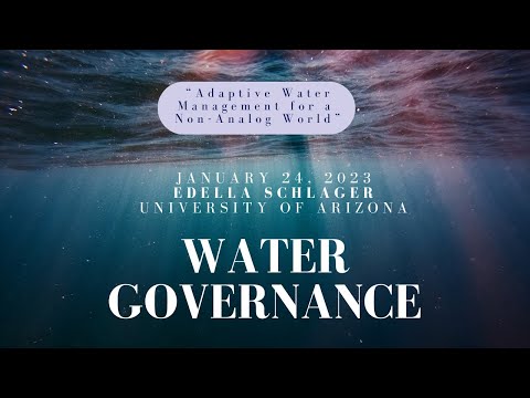 Water Governance: Edella Schlager