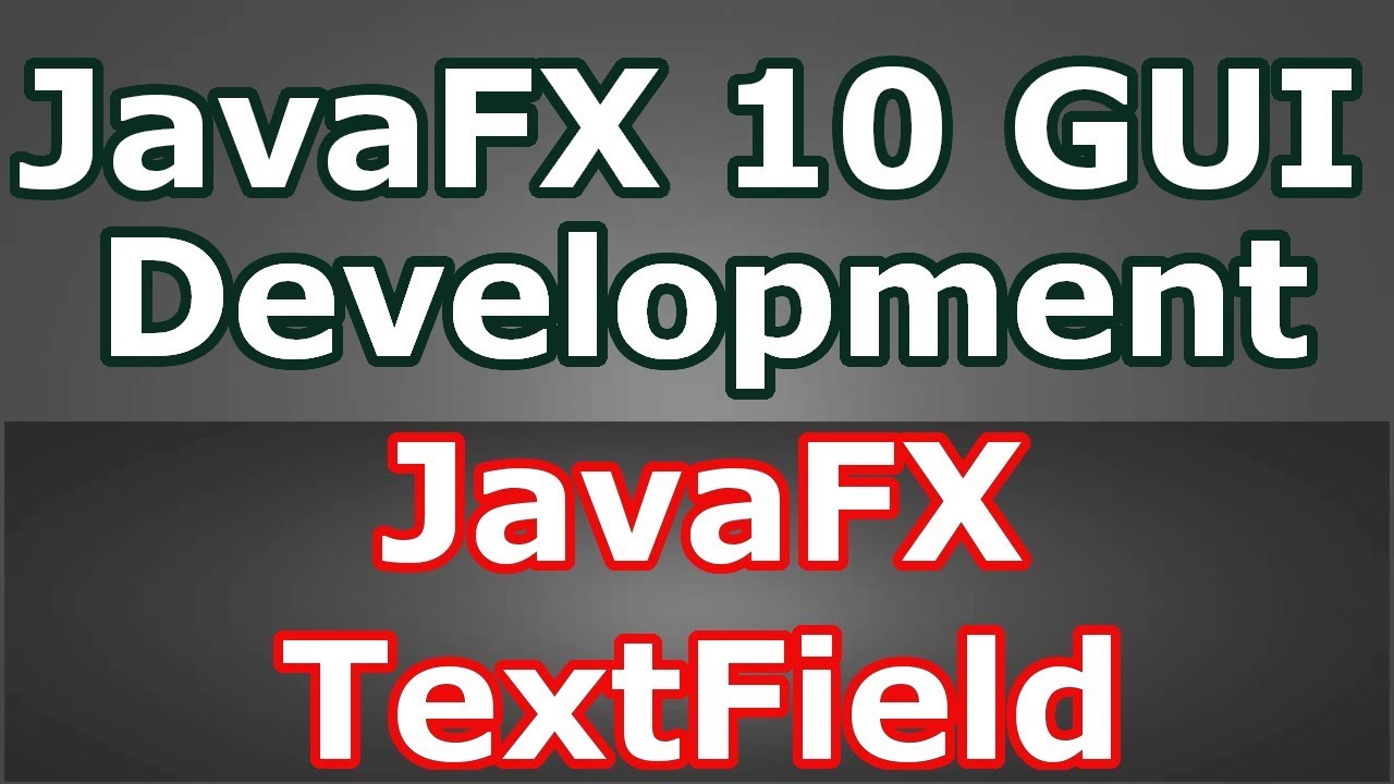 JavaFX TextField Example (Java GUI Development)  #21