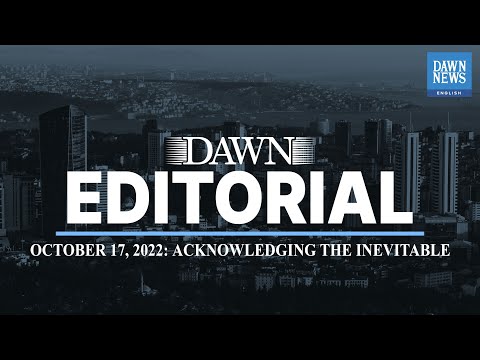 Acknowledging The Inevitable | Editorial | Dawn News English
