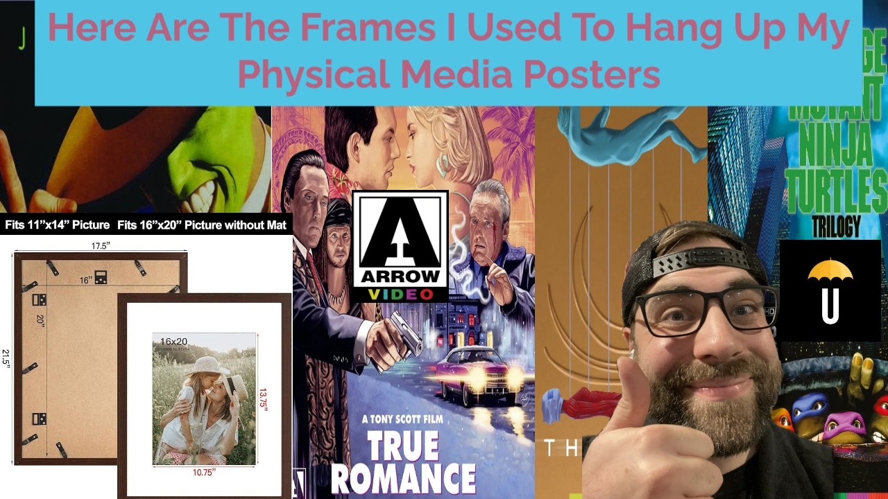 I Always Called Posters In Physical Media Useless...Until Now. Here Are The Frames I Used