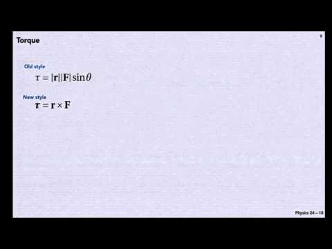 Lecture 18.8 - Torque Cross-Products