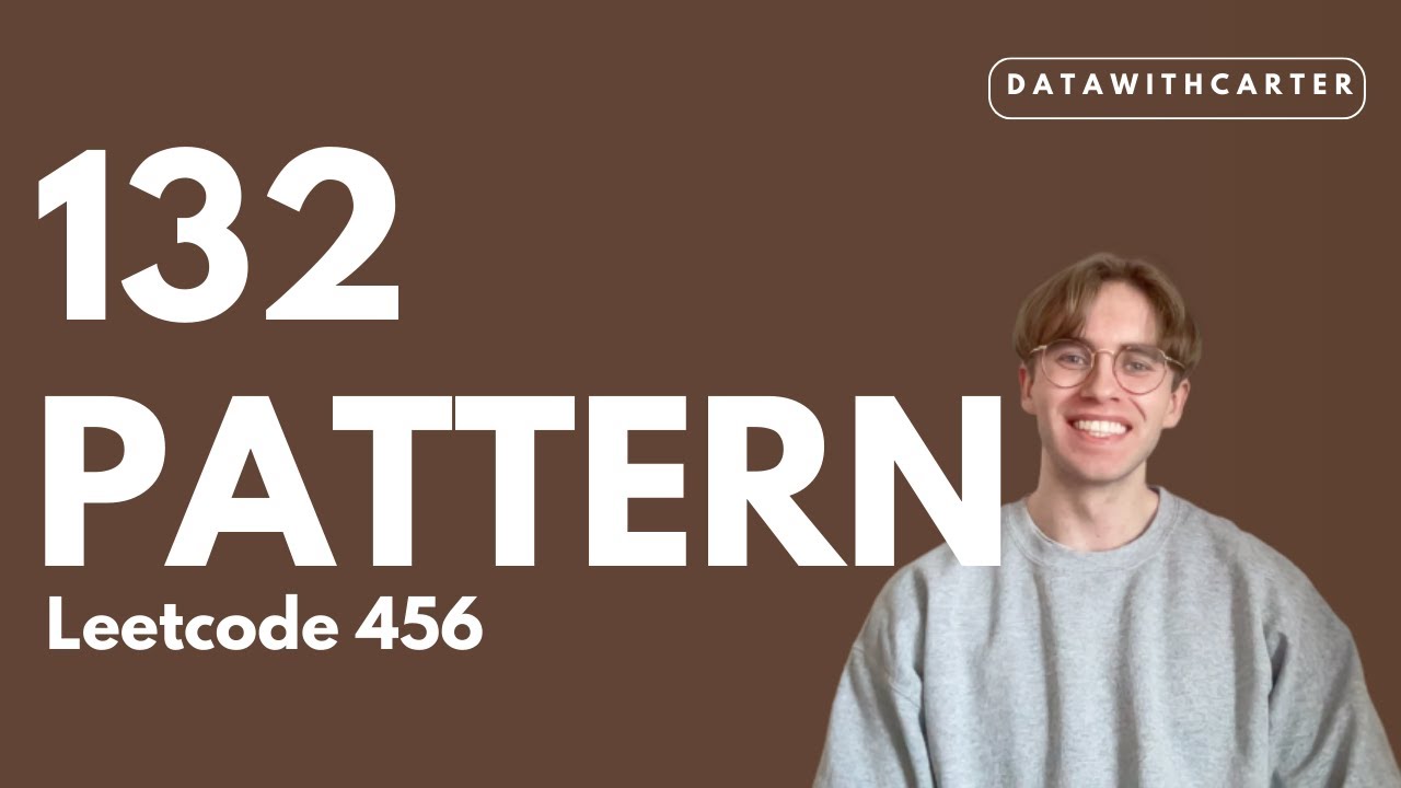 456. 132 Pattern - LeetCode Python tutorial