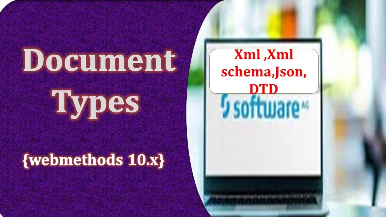 DocumentType In webmethods || Learning webmethods||Using Xml,Xml schema,json,DTD.