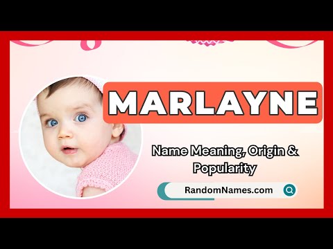 Marlayne - Baby Girl Name Meaning, Origin & Popularity - RandomNames.com