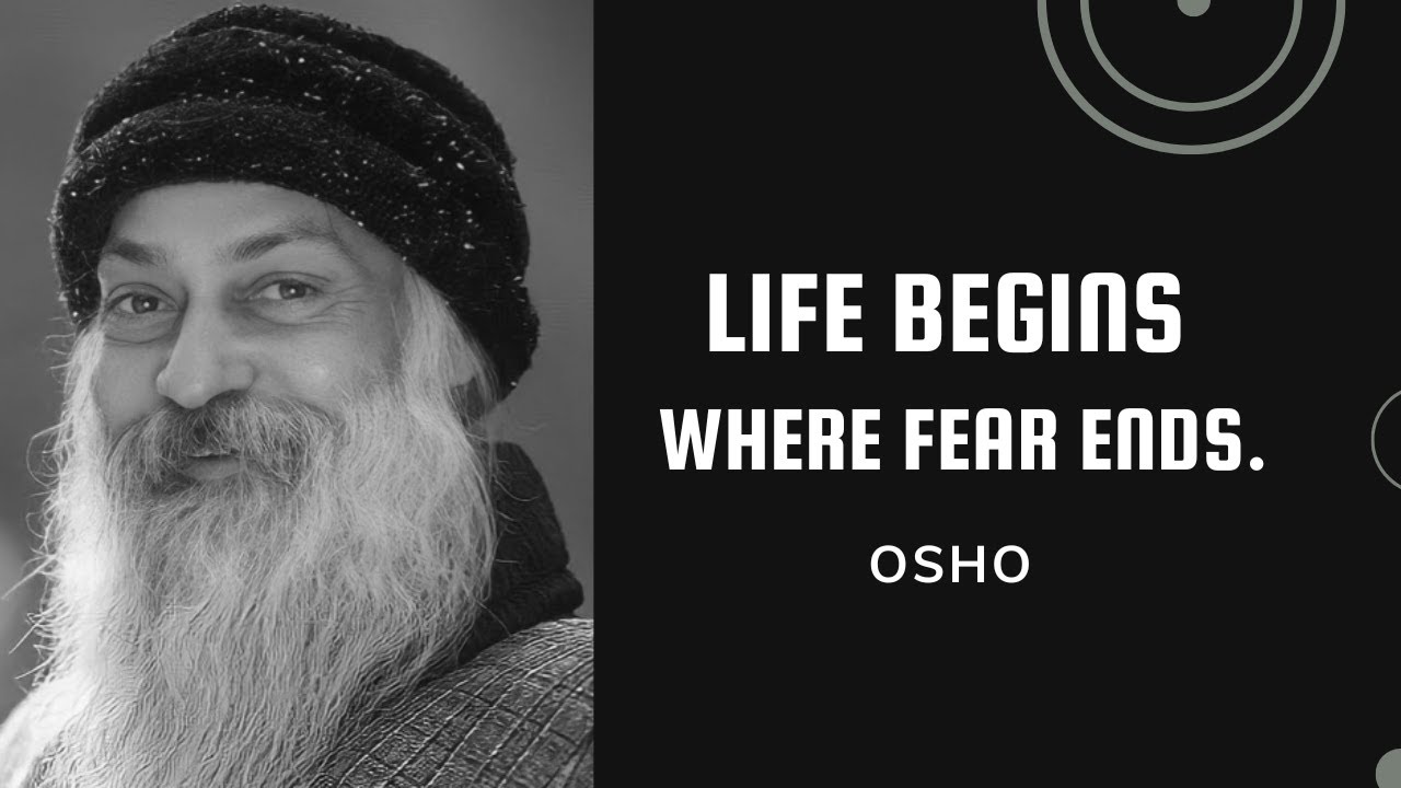 Life Begins Where Fear Ends | Osho – How to Break Free from Fear and Truly Live