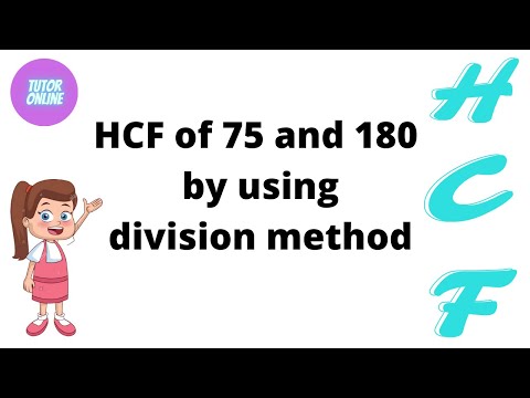 How to find HCF of 75 and 180 by using division method?