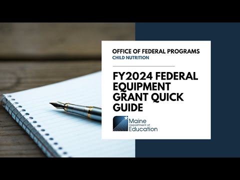 FY2024 Federal Equipment Grant Quick Guide